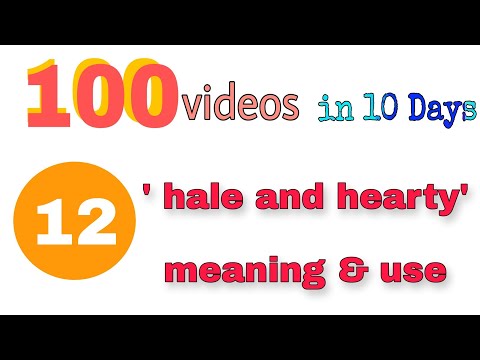 hale and hearty - meaning and use #idiom #english #grammer #spoken