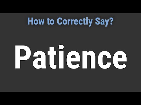 How to Pronounce Name Patience (Correctly!)