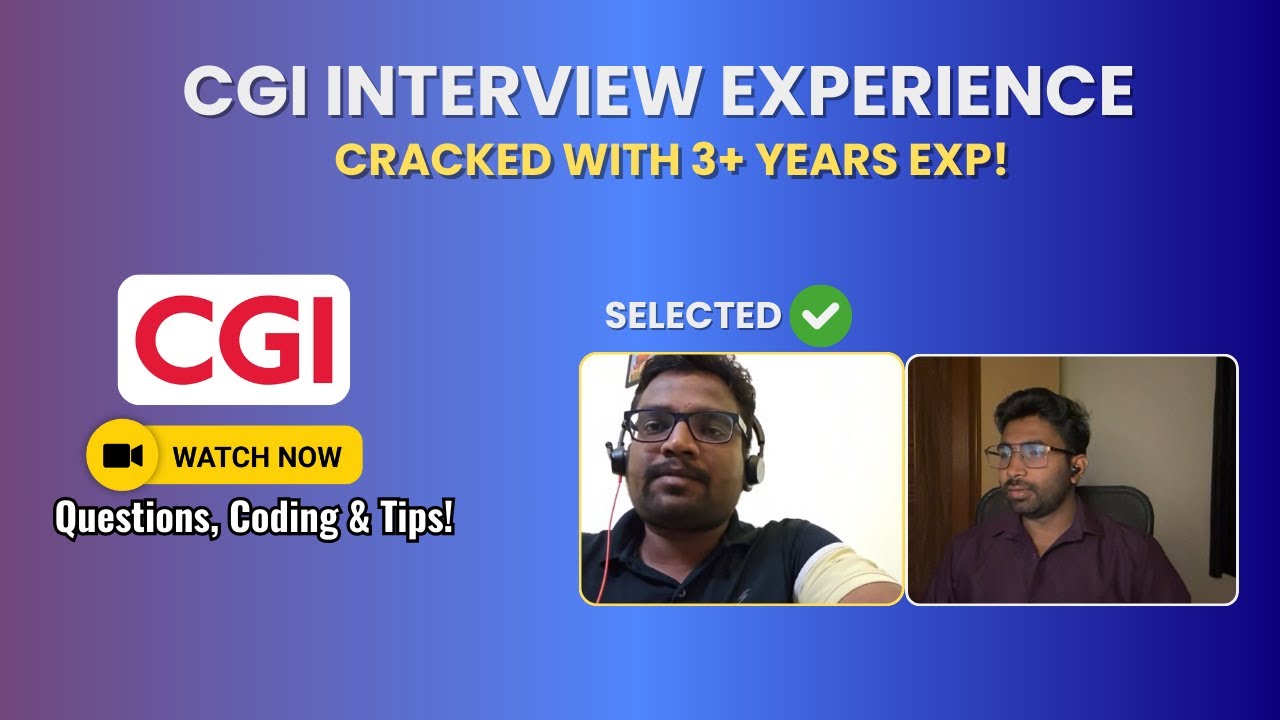 CGI Interview Experience (3+ Years) | Questions, Coding & Tips | CGI Hiring Process Explained