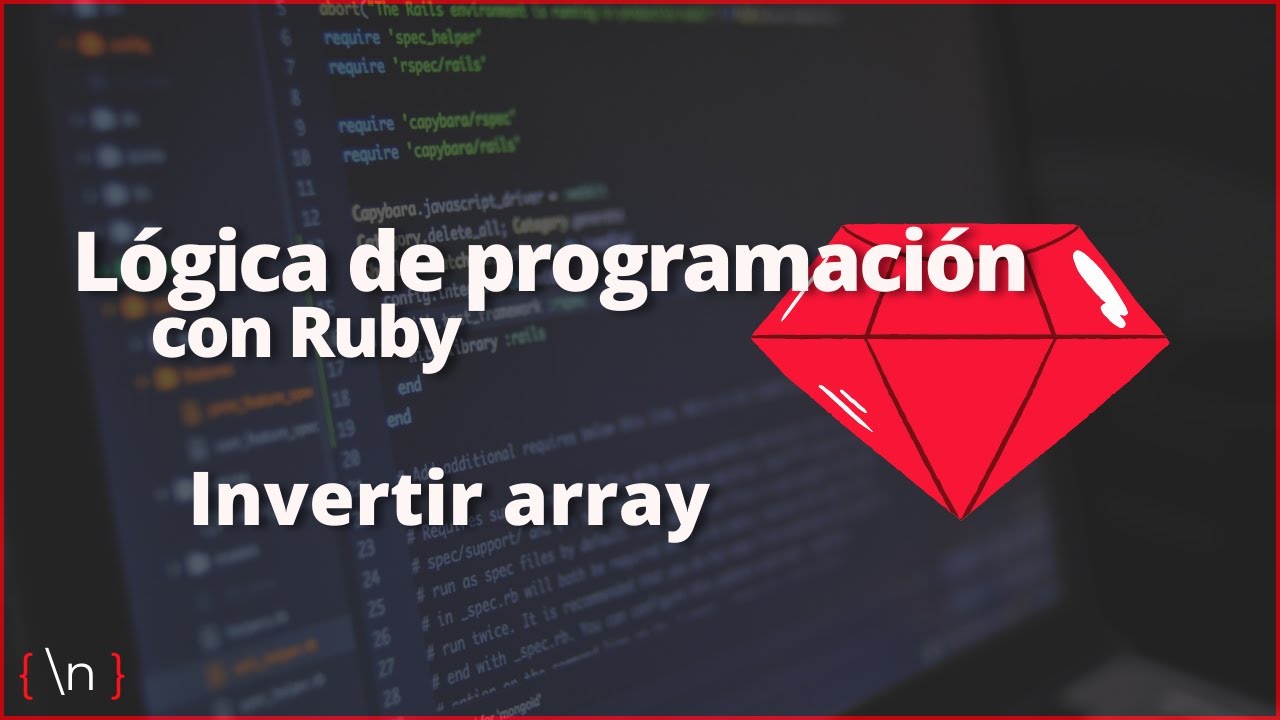Ejercicios de programación - Array reverse | Ruby