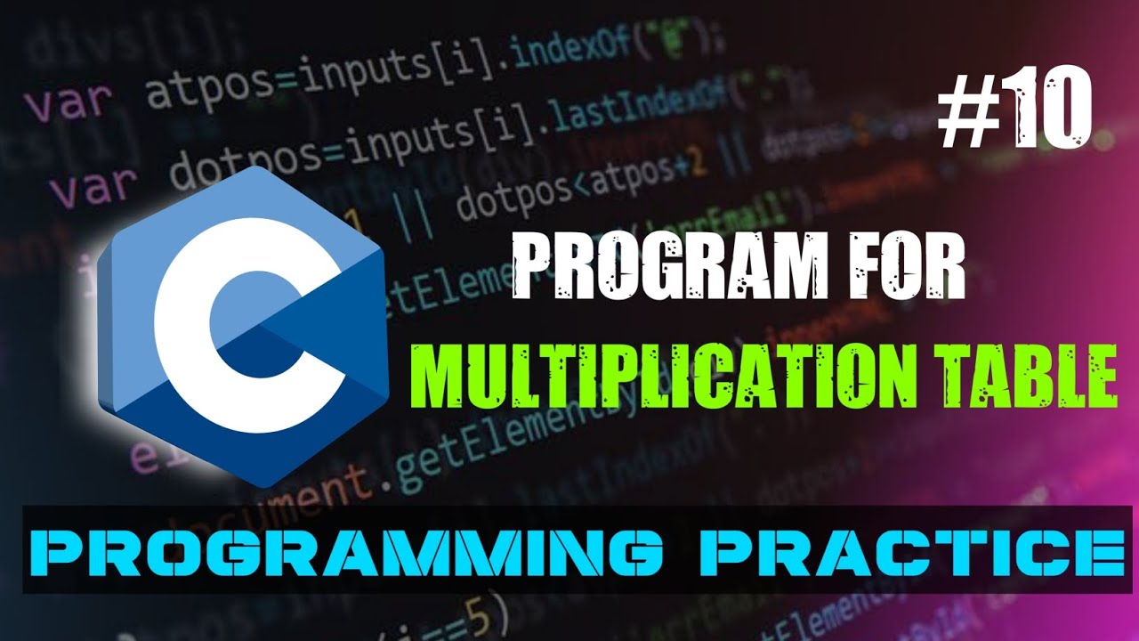 C Program for Multiplication table || C Programming Practice || Beginners