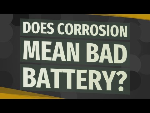 Does corrosion mean bad battery?