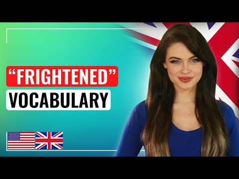 FRIGHTENED (B1 Intermediate) Definition, Usage and Meaning