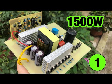 Make 1500W sine wave inverter | utsource