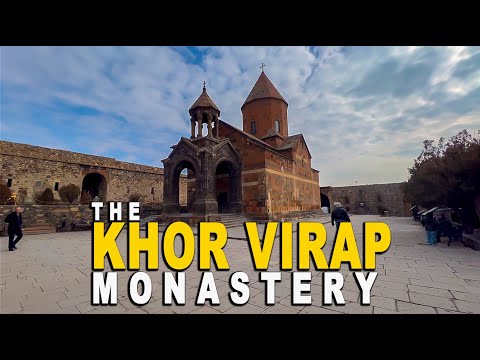 KHOR VIRAP Monastery | Historical Place in Armenia