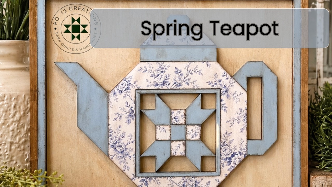 Spring Teapot Quilt Block | DIY Wood Kit Replay