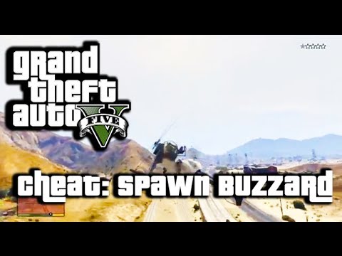 GTA V Cheats: Spawn Buzzard