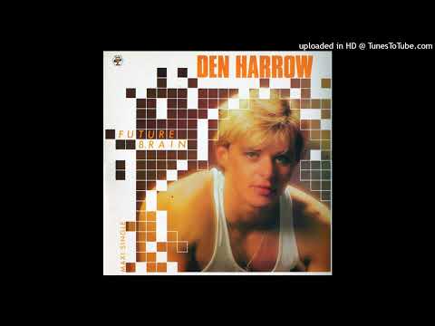Den Harrow – Future Brain (Extended Re-Mix 1985)