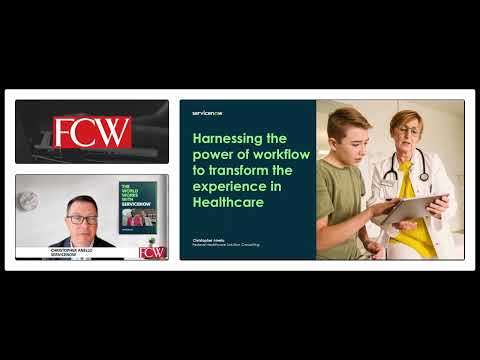 Harnessing the Power of Workflow to Transform the Experience in Healthcare
