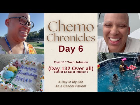 Day 6 Post 10th Taxol Infusion | Chemo Chronicles 6/24/2025