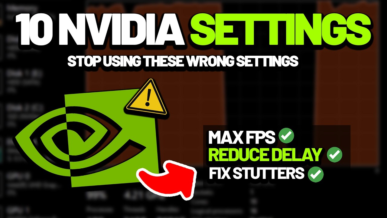 10 NVIDIA Settings That Are Killing Your FPS & Increasing Input Lag