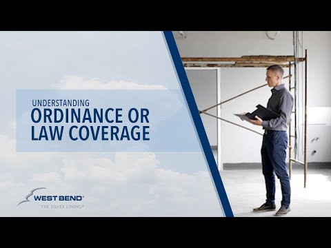 Understanding Ordinance or Law Insurance Coverage