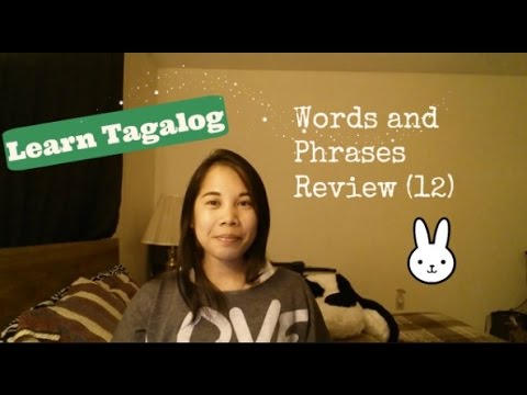 Learn Tagalog: Words and Phrases Review (12)