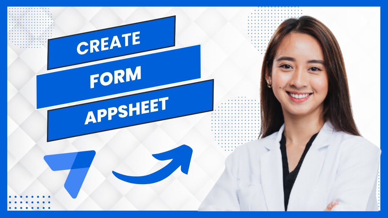 How To Create Form In Appsheet (Best Method)