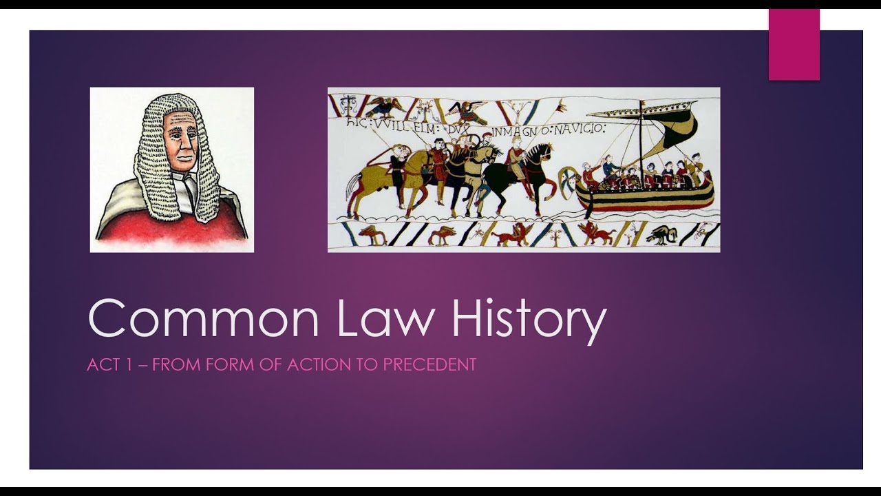 Common Law History Act 1, From Form of Action to Precedent