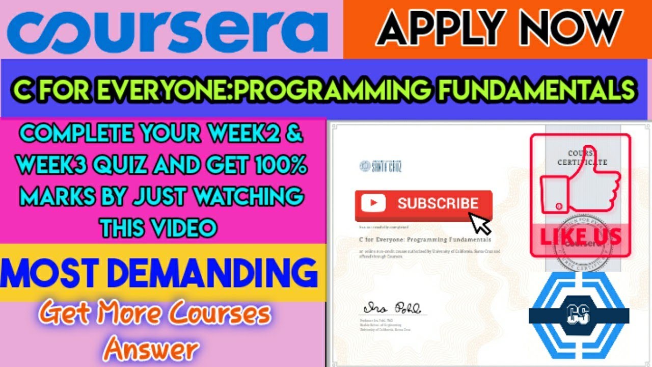 Coursera : C For Everyone : Programming Fundamentals Week 2 And Week 3 Quiz