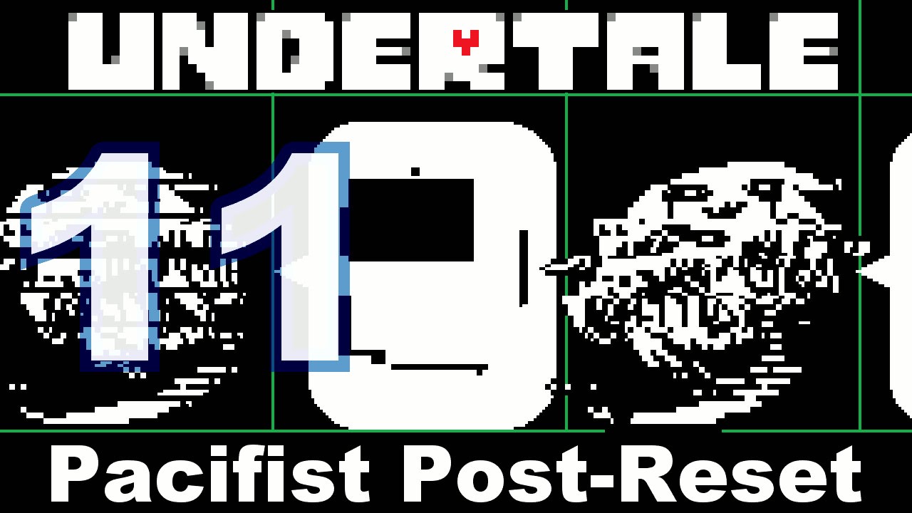 UNDERTALE Pacifist Post-Reset Part 11