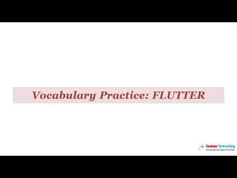 FLUTTER - Definition, pronunciation, grammar, meaning - Practice grade 10 vocabulary