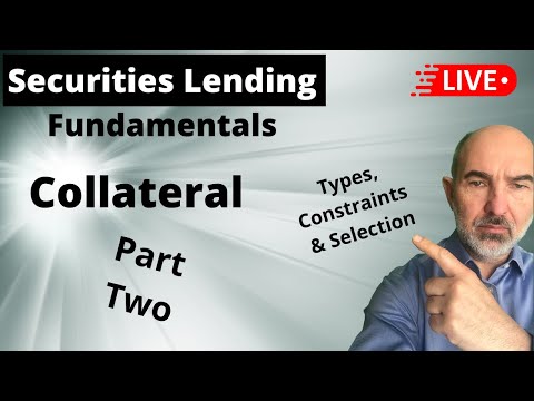 Collateral Part Two - Fundamentals of Securities Lending 2021