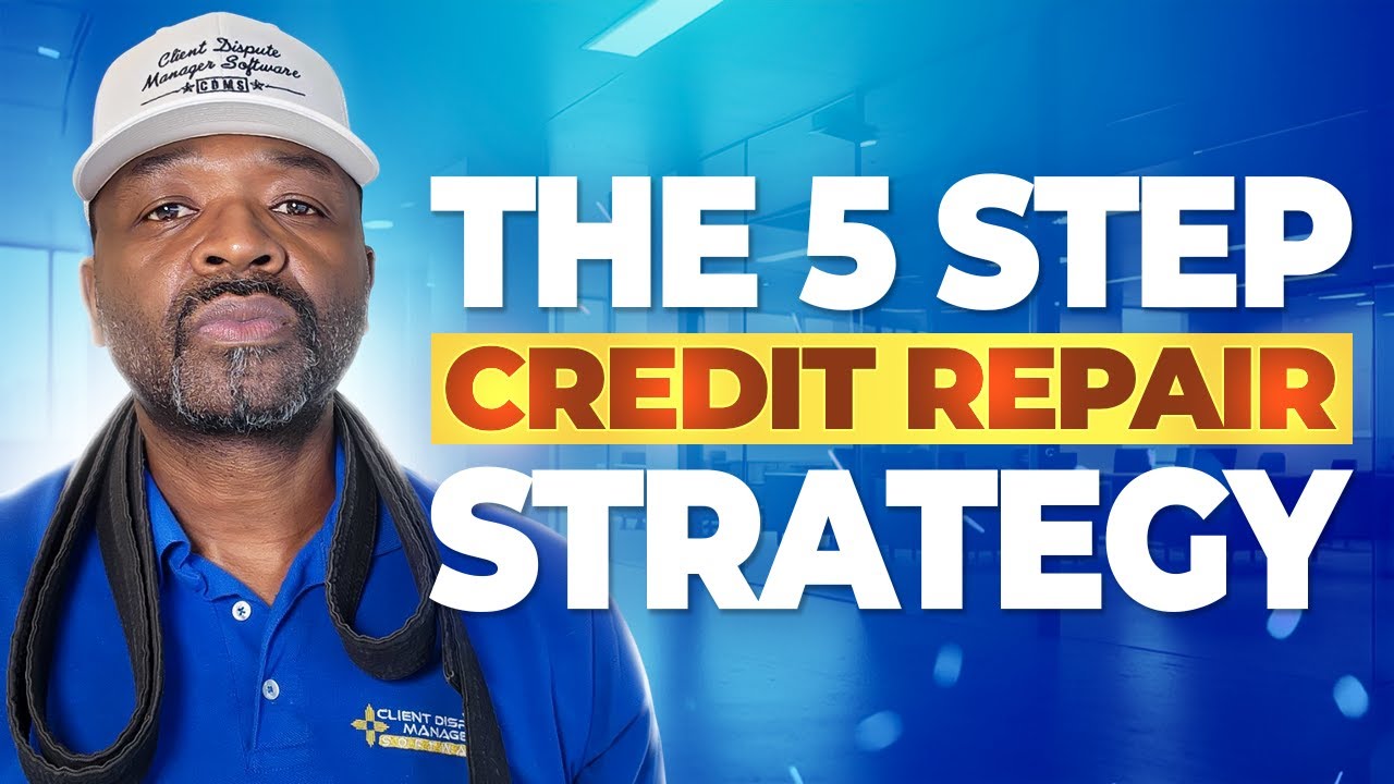 Effective Credit Repair Strategies: A Five-Step Guide for Businesses ...