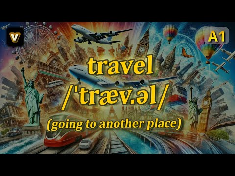 [v] Travel meaning (going to another place) with 5 examples