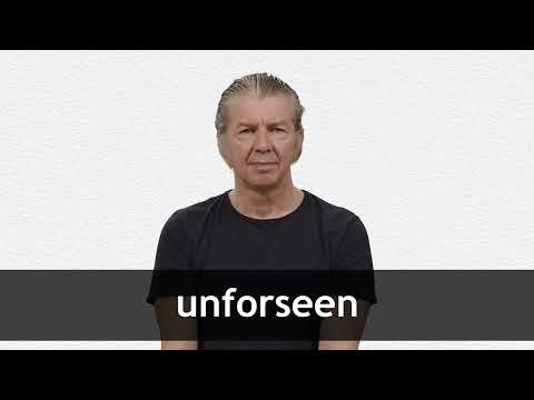UNFORESEEN definition and meaning | Collins English Dictionary