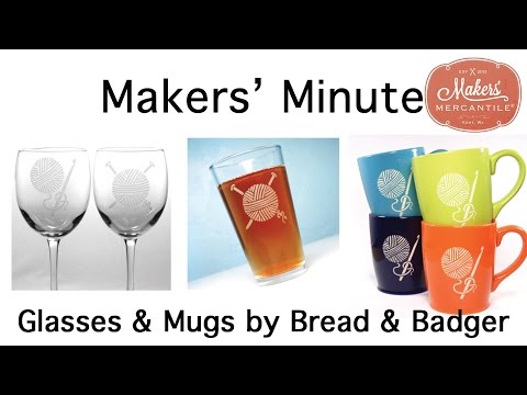 Makers' Minute - Glasses & Mugs by Bread & Badger