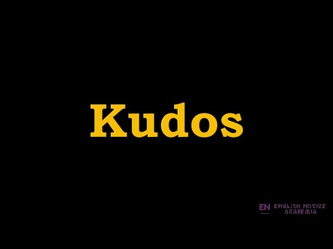 Kudos - Meaning, Pronunciation, Examples | How to pronounce Kudos in American English