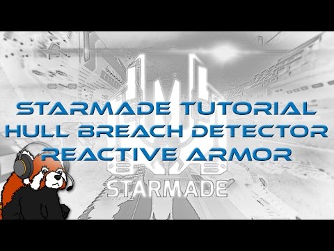 Steam Community :: Video :: Starmade Tutorial: Hull Breach Detector/Reactive Armor