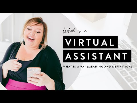 What is a VA!? (Virtual Assistant Meaning and Definition)