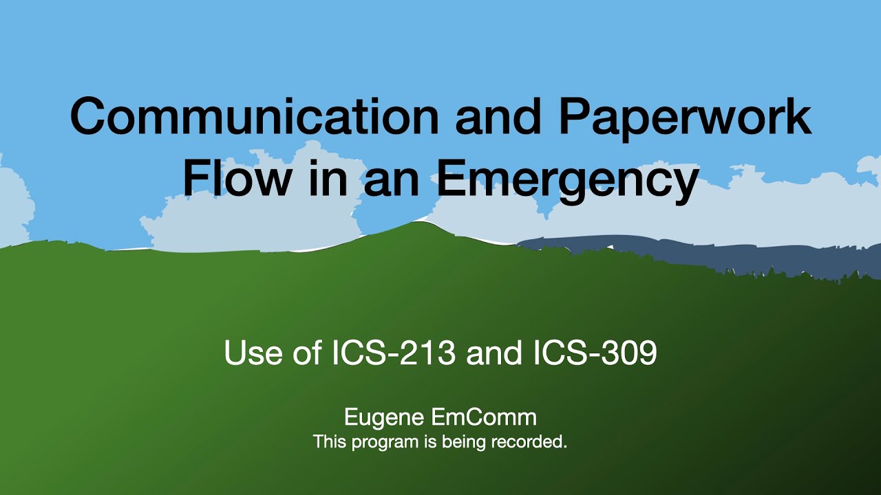 Eugene EmComm ICS 213 and ICS 309 Training 2023 October