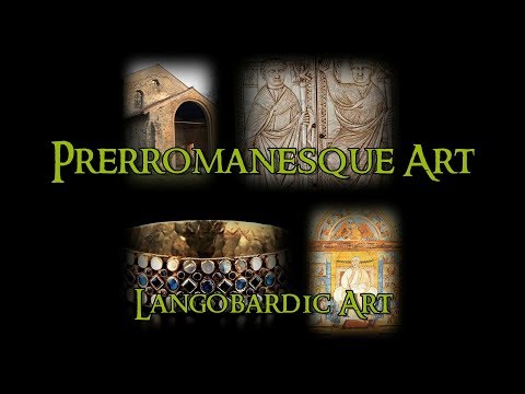 Prerromanesque Art - 3 Langobardic Art