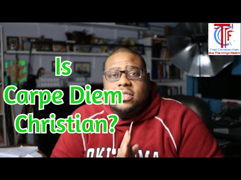 Is Carpe Diem Christian?_Seize the day_That Christian Fam