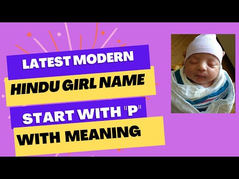 Indian girl name | Hindu girls name with meaning | Indian Girl name start with P