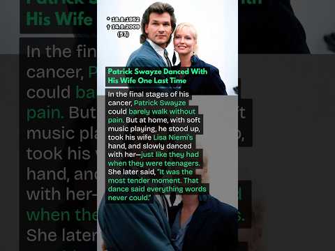 Patrick Swayze Danced With His Wife One Last Time