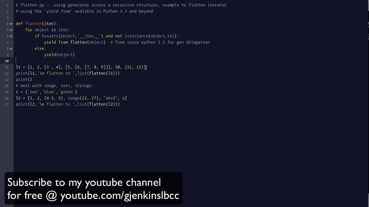 Building flatten generator demonstrating 'yield from' Python feature