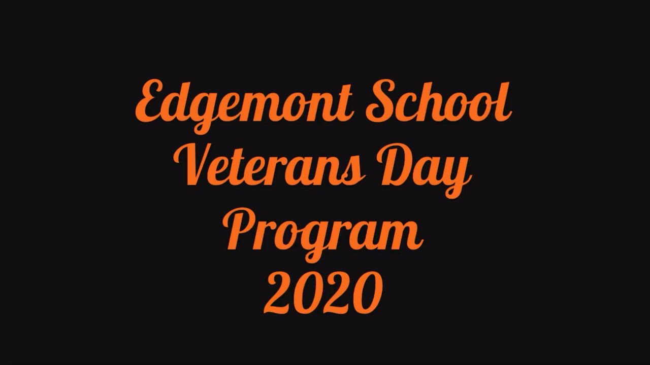 Edgemont School Veterans Day Program 2020