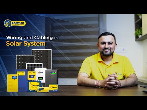 Wiring & Cabling in Solar Systems | Do’s & Don’ts | Techno Expert | Session 21 | Eastman