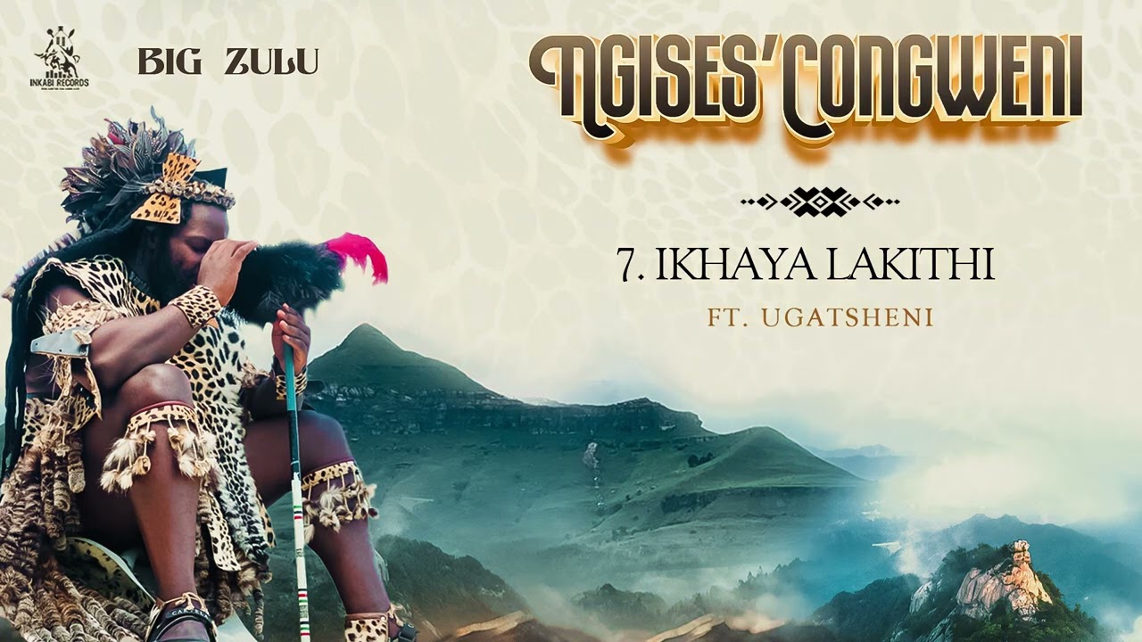 Ikhaya Lakithi by Big Zulu from South Africa | Popnable