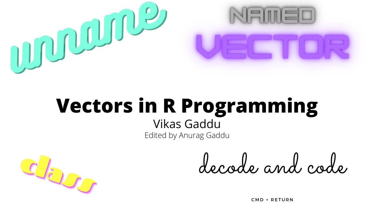 R for SAS Programmers - Lesson 4 Vectors in R Language