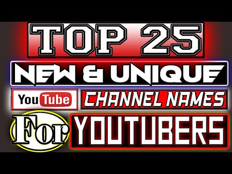 TOP 25 Best & Unique Youtube Channel Names Ideas | Tech Names | New 2021 | TechWithSaad.