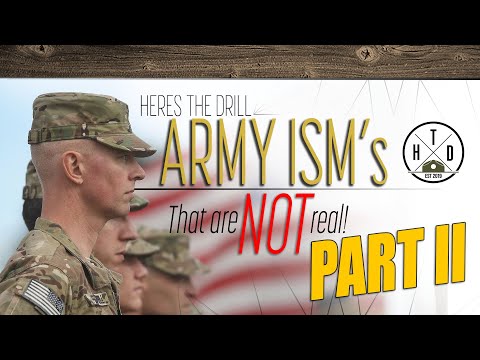 Here's The Drill - Army ISMs Part II