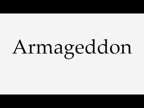 How to Pronounce Armageddon