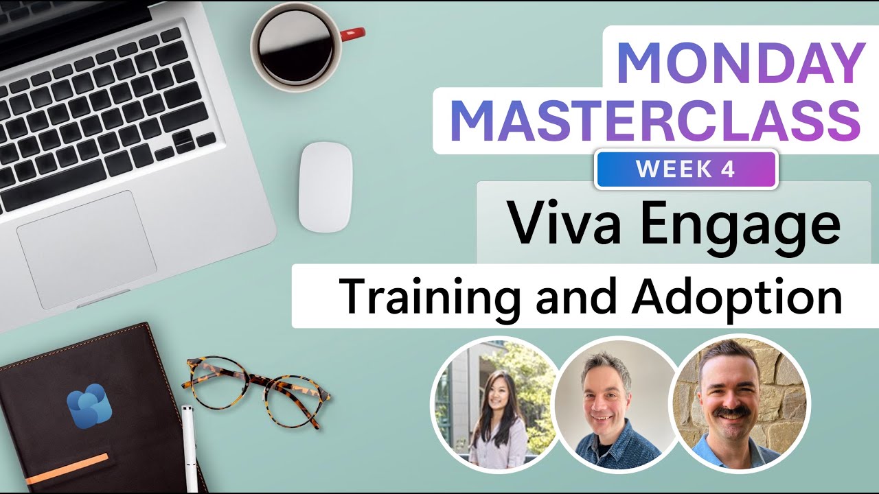 Viva Engage : Strategies for Seamless Launch and Engagement