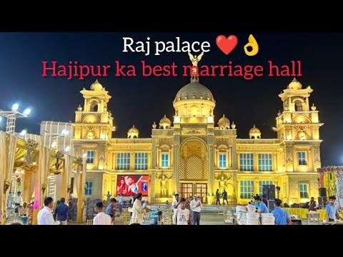 Raj palace 😍👌❤#hajipur#vaishali#marriagehall#full #vlog #videos