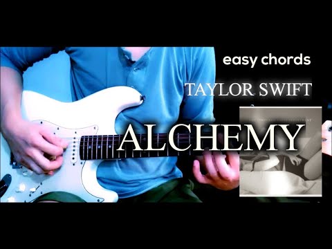TAYLOR SWIFT - THE ALCHEMY // GUITAR CHORDS TUTORIAL