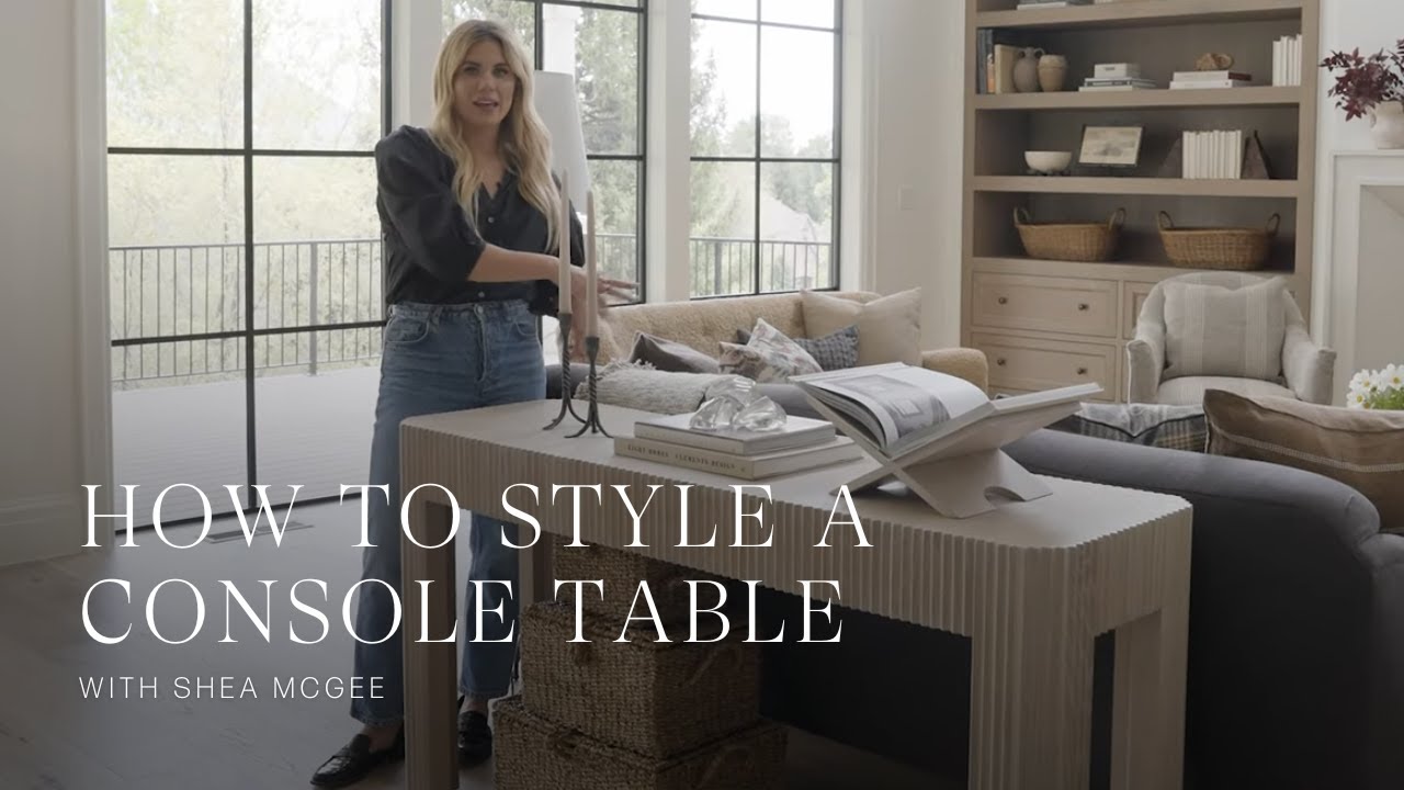 How to Style a Console Table Behind Sofa with Shea McGee