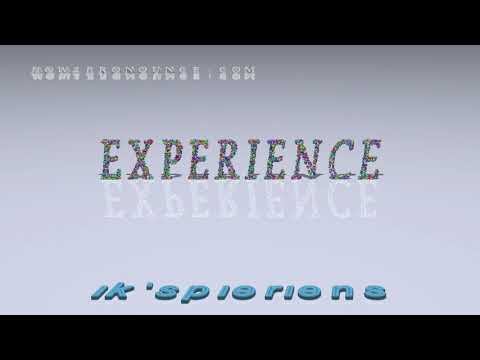 experience - pronunciation + Examples in sentences and phrases