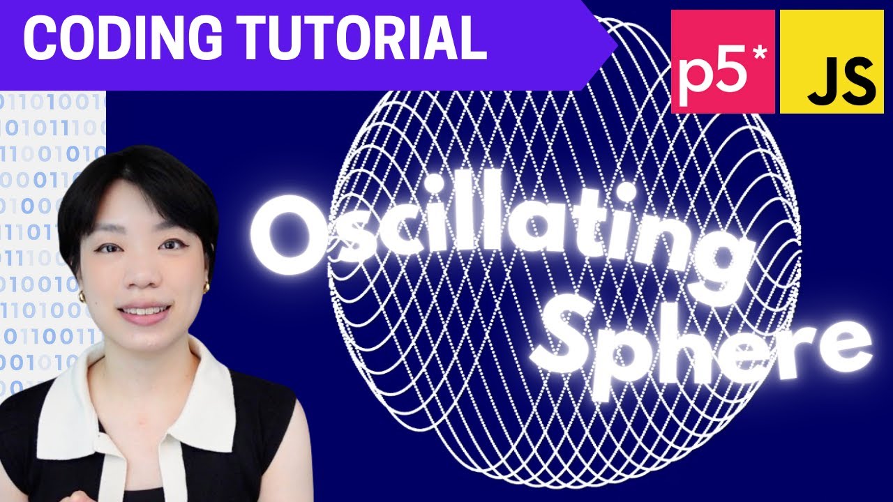 p5.js Coding Tutorial | Oscillating Sphere