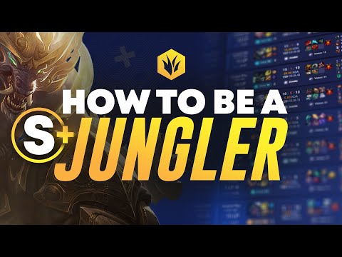 Become A TOTAL CARRY Jungler By Being A S+ Jungler! | How To Get MVP EVERY Game In Season 11!